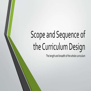 Scope and sequence of the curriculum design | PPTX