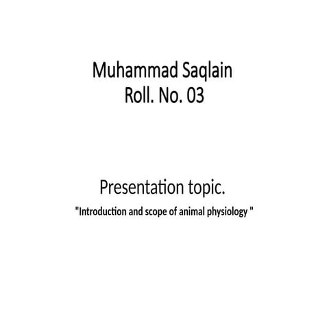 Introduction scope of animal physiology .pptx | Science