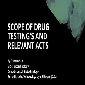 Scope of drug testing's and relevant acts.pptx