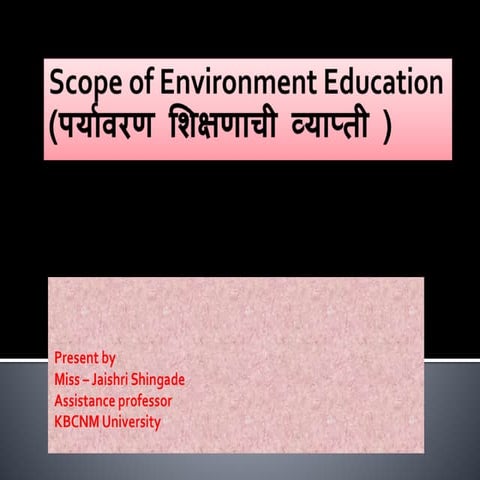 Scope of environment education | PPTX