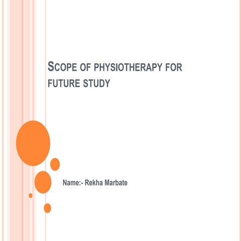Scope of physiotherapy for future study | PPTX | Postgraduate Education ...