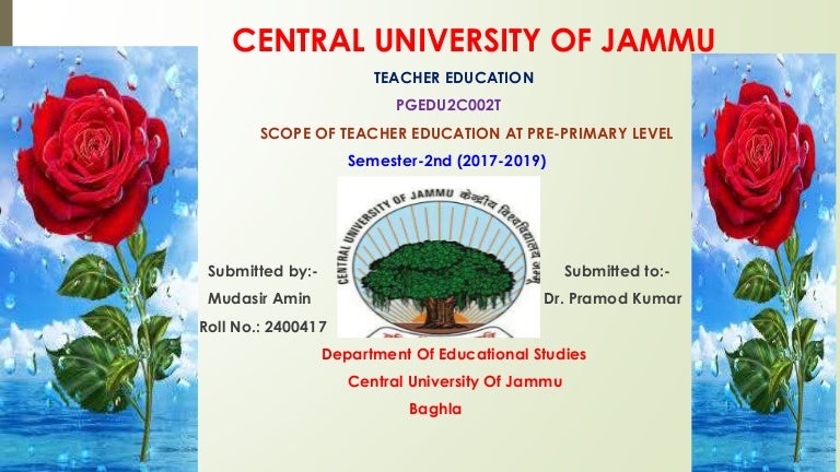 Scope Of Teacher Education At Pre Primary Level By Mudasir Amin scope-of-teacher-education-at-pre-primary-level-by-mudasir-amin