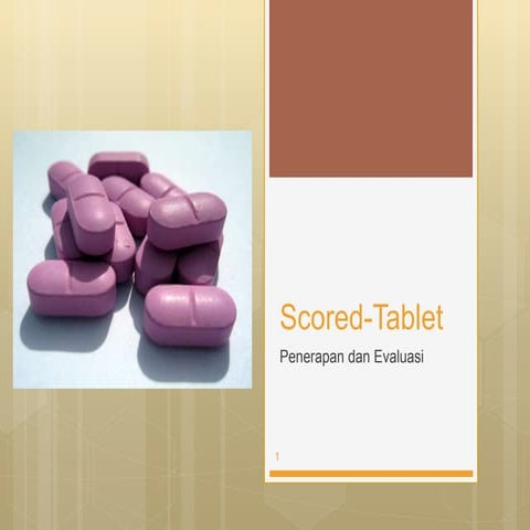 Scored tablet | PPTX