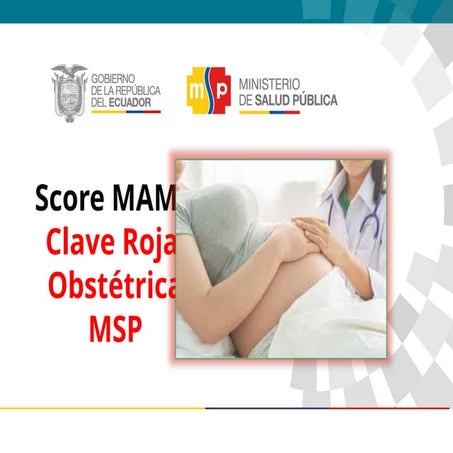 SCORE MAMA Y CLAVES OBSTETRICAS.pptx