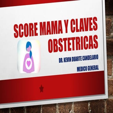 SCORE MAMA Y CLAVES OBSTETRICAS.pptx