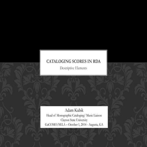 Descriptive Cataloging of Scores in RDA | PPTX