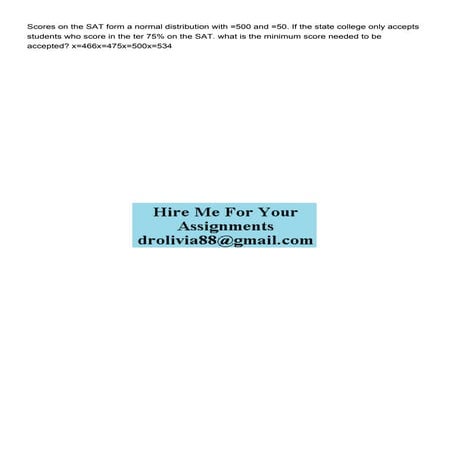 Scores on the SAT form a normal distribution with 500 and .pdf