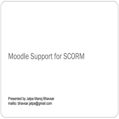Moodle support for SCORM | PPT