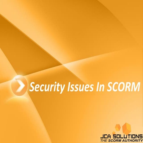 Scorm security | PPT
