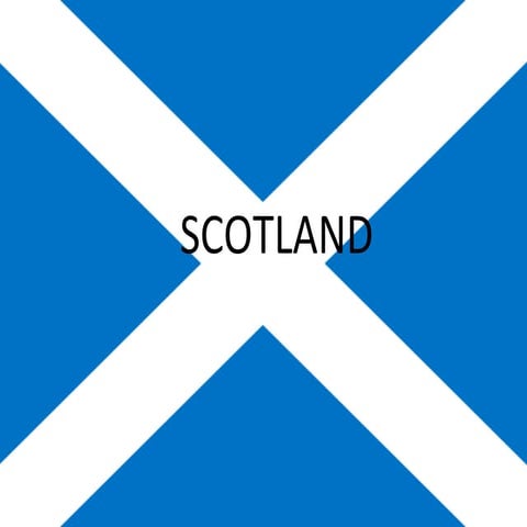 Scotland presentation | PPT