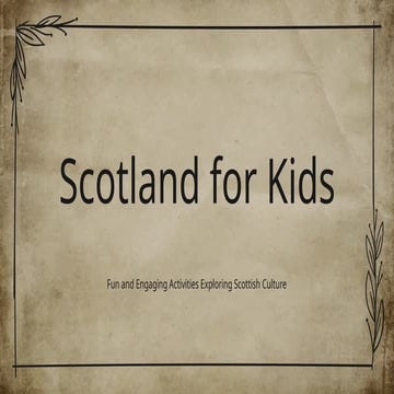 Slides about the country of scotland for kids | PPTX