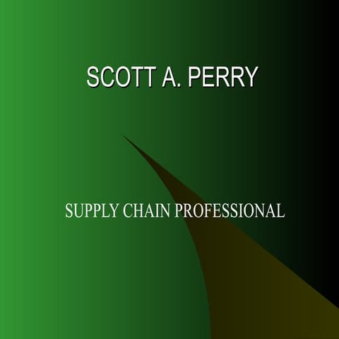 Scott A. Perry Presentation | PPT