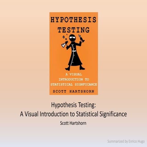 [Scott Hartshorn] Hypothesis Testing: A Visual Introduction to ...