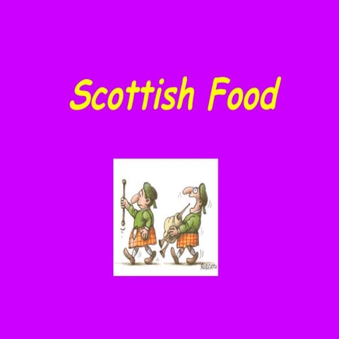 Scottish Food | PPT
