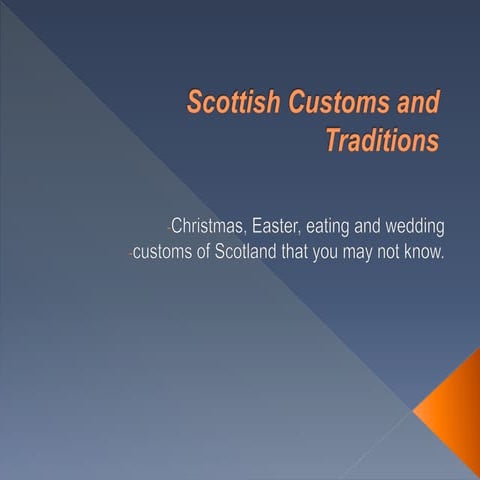 Scottish customs and traditions | PPTX