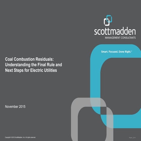 Coal Combustion Residuals: Understanding the Final Rule and Next Steps ...