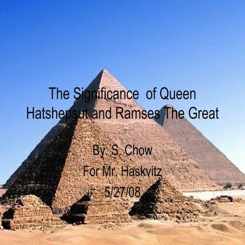 The significance of Queen Hatshepsut and Ramses The Great | PPT