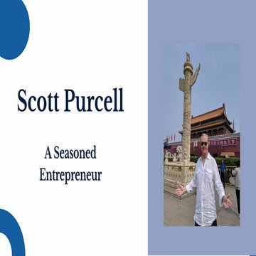 Scott Purcell - A Seasoned Entrepreneur | PPT