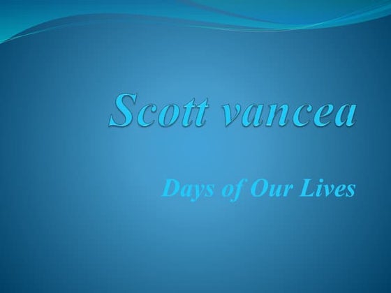 Scott Vancea-Hollywood Actor | PPT