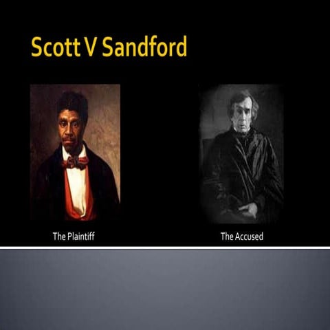 Scott v sandford | PPTX