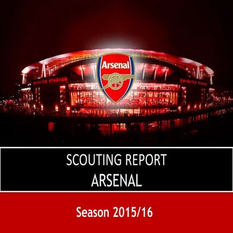 Arsenal Football Club Scouting Report | PPTX