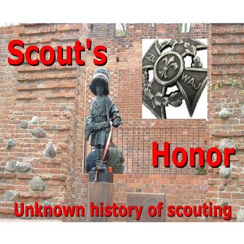 Scouts Honor - Unknown History of Scouting | PPT