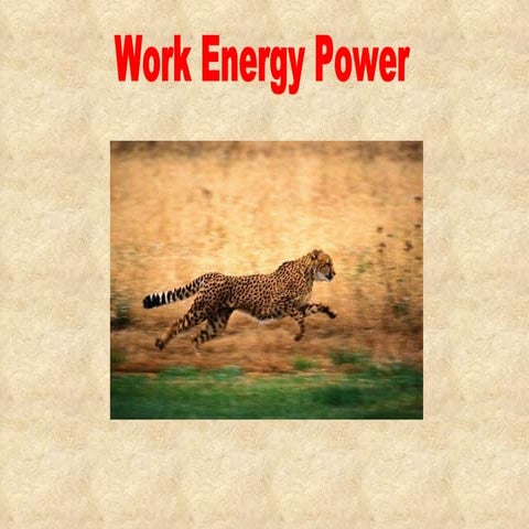 WORK POWER AND ENERGY | PPTX