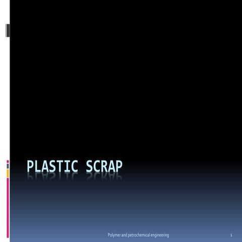 Plastic Scrap | PPT