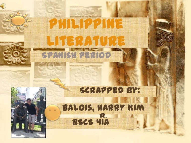 Philippine Literature In Spanish Period philippine-literature-in-spanish-period