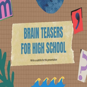 Scrapbook Collage Brain Teasers for High School.pptx