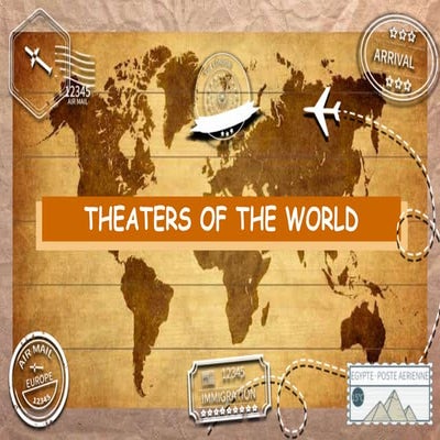 Theaters of the World | PPT