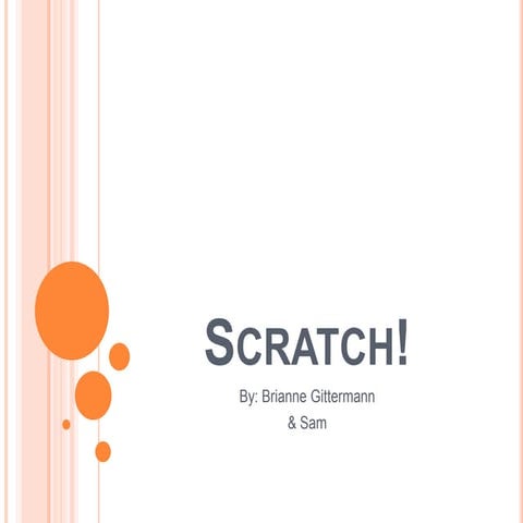 Scratch is where you can | PPT