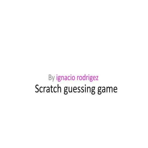 Scratch guessing game | PPT
