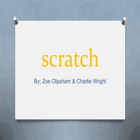 Scratch presentation | PPT