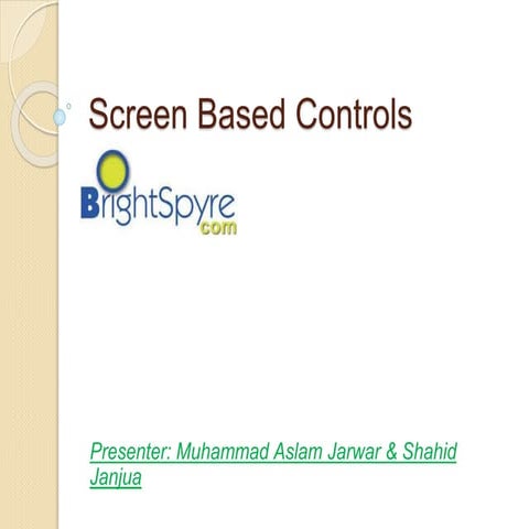Screen based controls | PPT