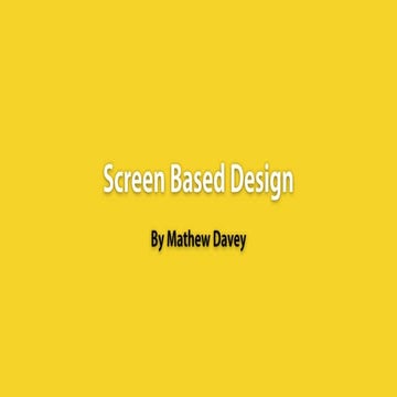 Screen Based Design | PDF