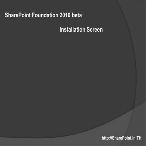 Screen Capture - Install SharePoint Foundation 2010 beta | PPT
