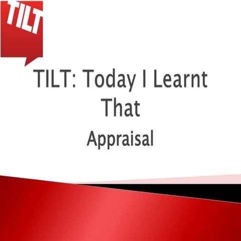 TILT: Use for appraisal | PPT | Video Production | Content Production
