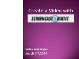 "Screencasting for Educators and Students" | PPT