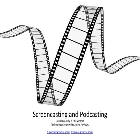 Screencasting and Podcasting | PPTX