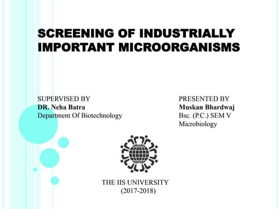 Screening of industrial microorganisms | PPTX | Chemistry | Science