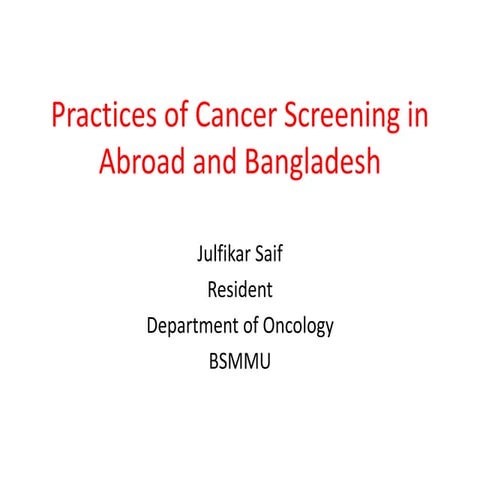 Cancer screening ppt. | PPTX