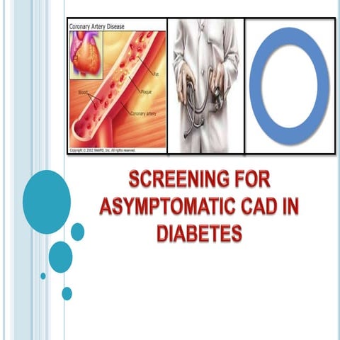 Screening for asymptomatic cad in diabetes | PPTX