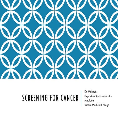Screening for Cancer and cancer prevention | PPTX