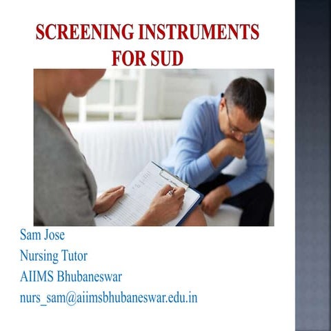 Screening instruments for Substance use disorders | PPTX