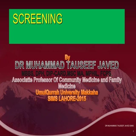 Screening lecture by DR TAUSEEF JAVED SIMS | PPSX