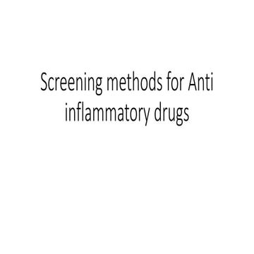 Screening methods for Anti inflammatory drugs.pptx