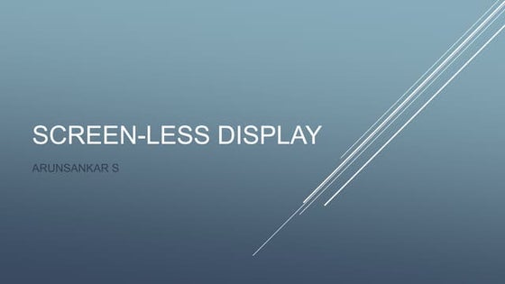 Screenless Display PPT | PPT | 3-D Graphics | Computer Software and ...