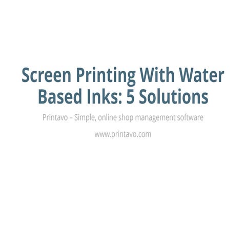Screen Printing With Water Based Inks: 5 Solutions | PDF