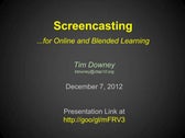 "Screencasting for Educators and Students" | PPT